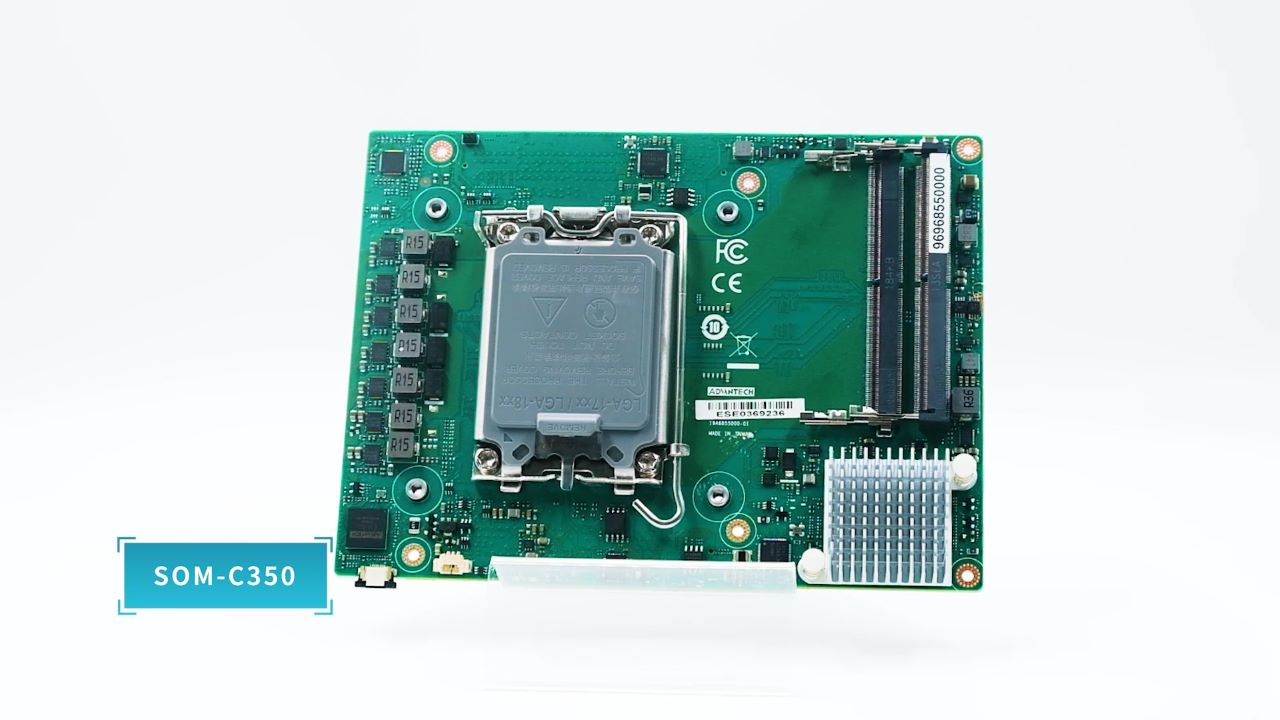 研华SOM-C350 COM-HPC助力高性能应用部署 - Advantech