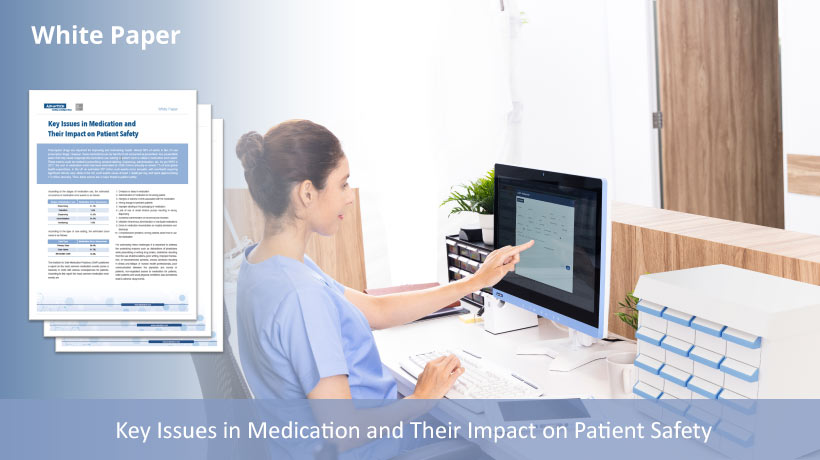 Key Issues in Medication and Their Impact on Pat - Advantech
