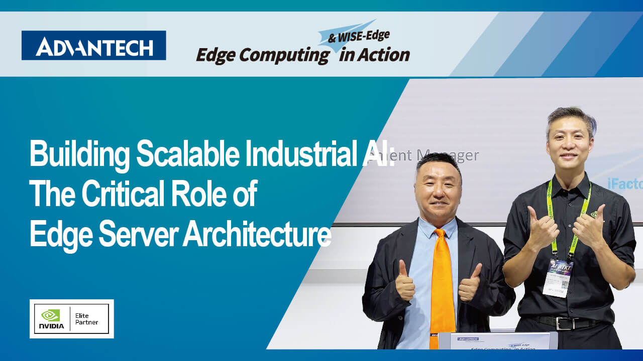 Advantech at COMPUTEX 2025 | Building Scalable I - Advantech
