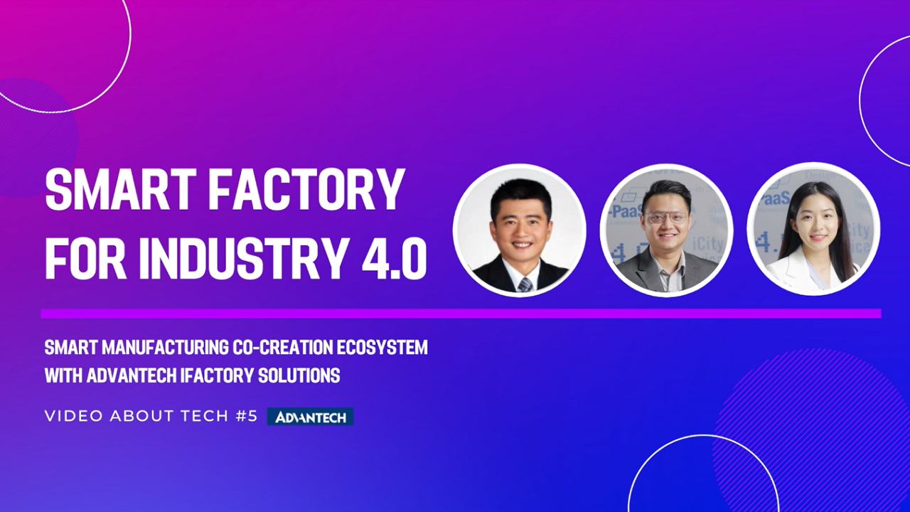 Smart Manufacturing Co-creation Ecosystem with A - Advantech